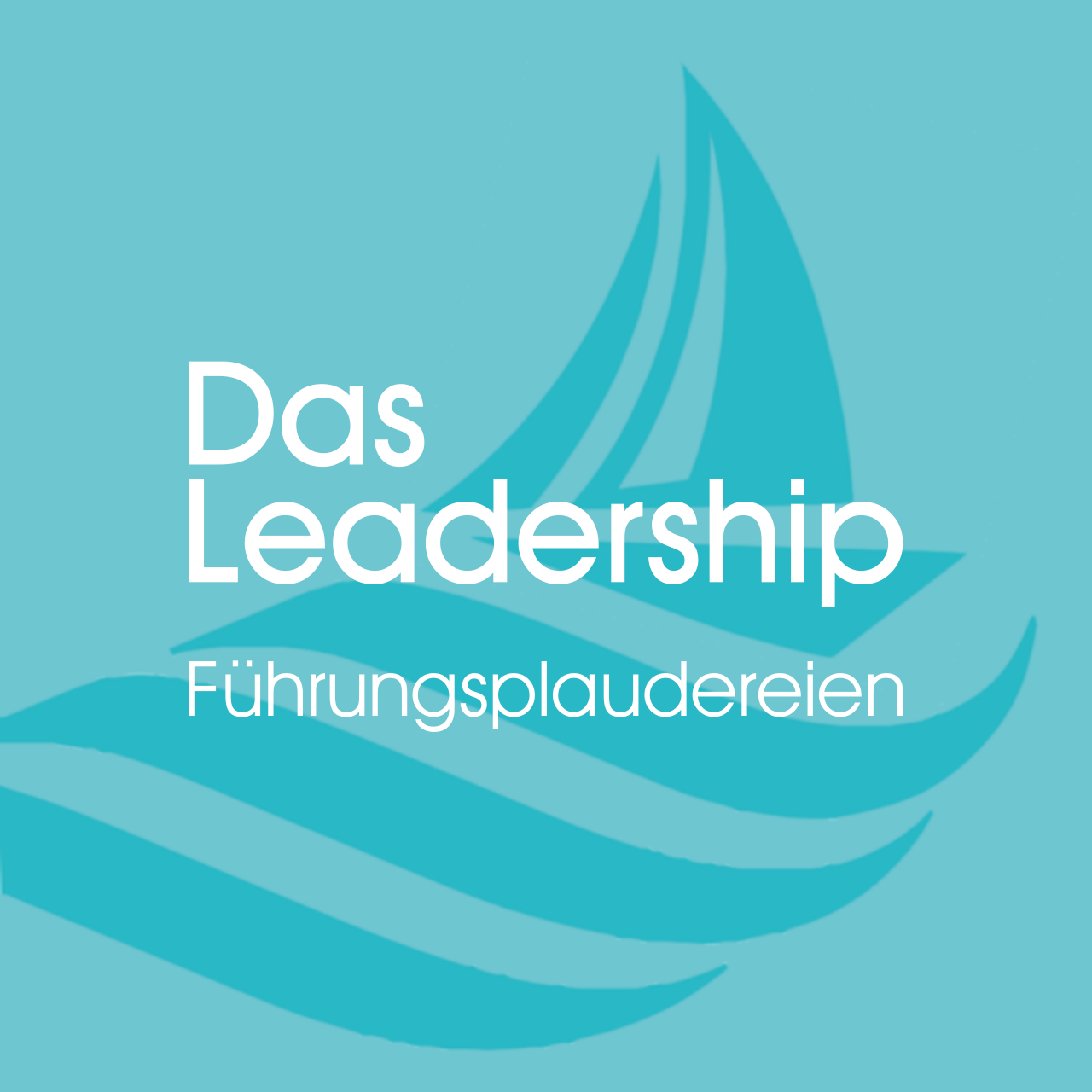 Podcast: Das Leadership - leadership.info